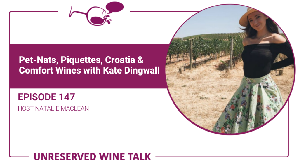 Pet-Nats, Piquettes, Croatia & Comfort Wines with Kate Dingwall ...